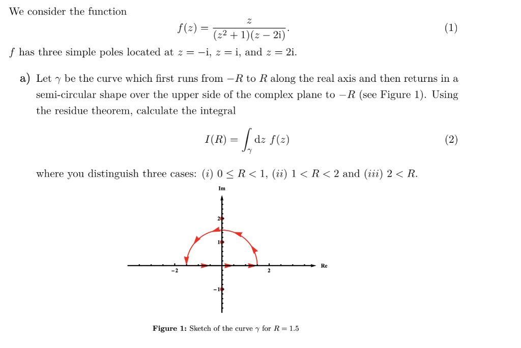 Solved We consider the function f(z)=(z2+1)(z−2i)z f has | Chegg.com