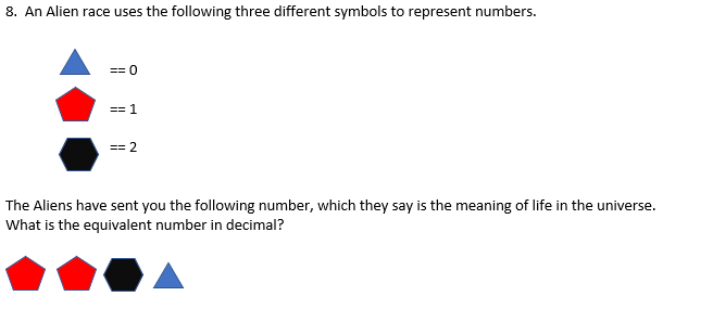 Solved 3. An Alien race uses the following three different | Chegg.com