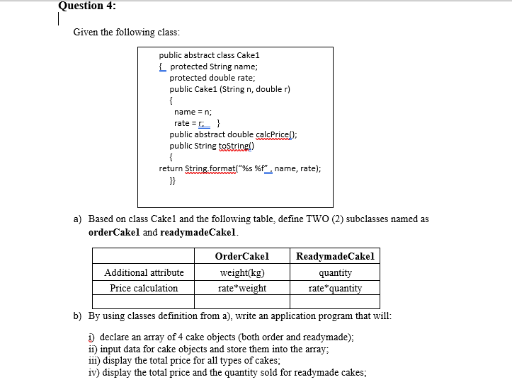 Solved Question 4: Given the following class: public | Chegg.com