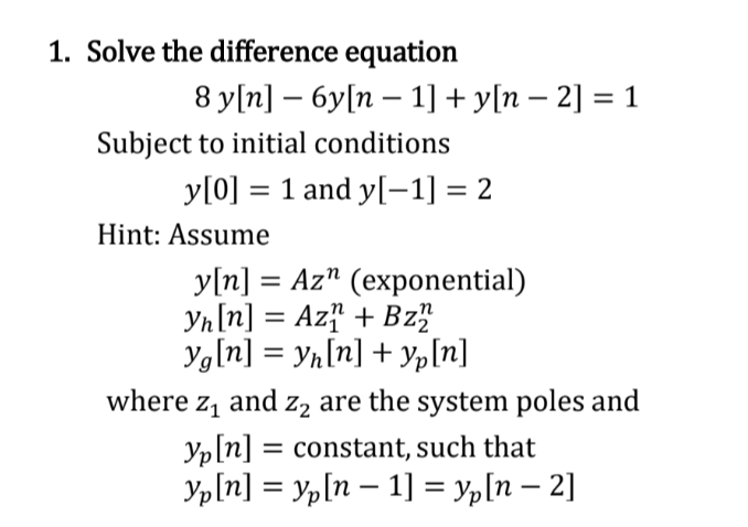 Solved 1. Solve the difference equation | Chegg.com