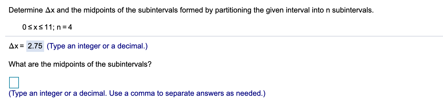 Solved Determine Ax and the midpoints of the subintervals | Chegg.com