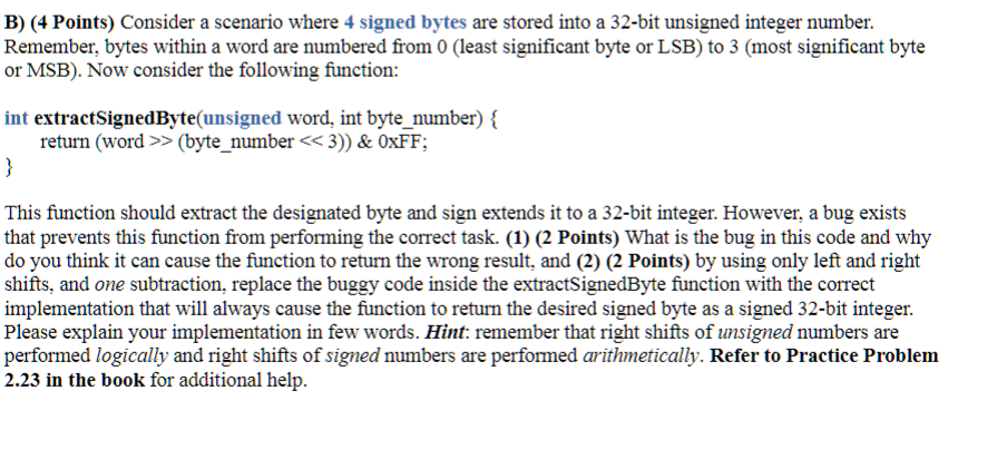Solved B) (4 Points) Consider a scenario where 4 signed | Chegg.com