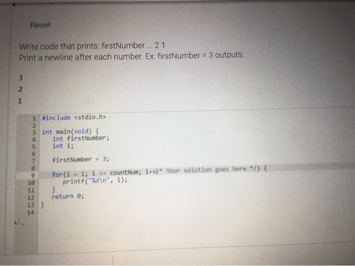 Solved Reset Write code that prints: firstNumber ...21 Print | Chegg.com