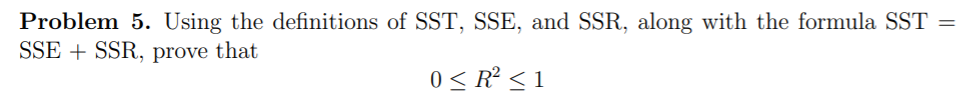 Solved Problem 5. Using the definitions of SST, SSE, and | Chegg.com