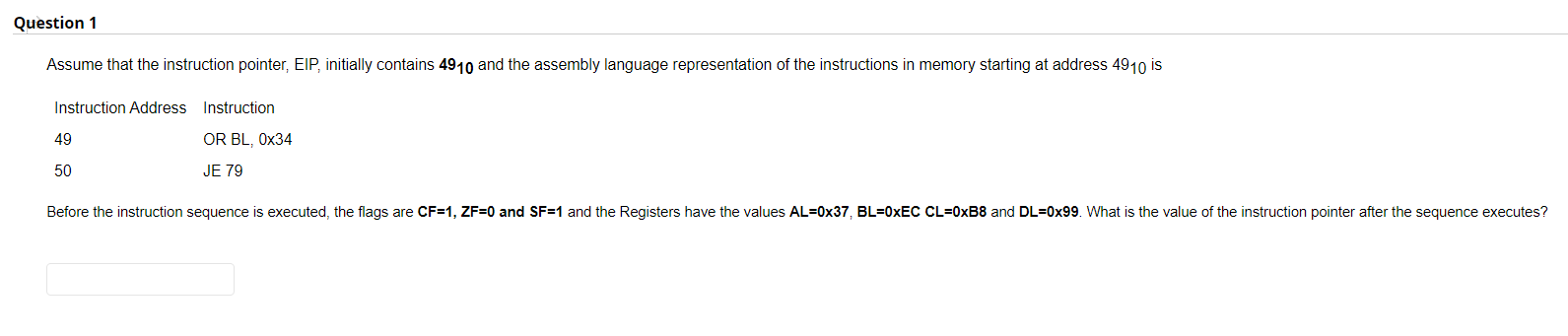 Question 1 Assume that the instruction pointer, EIP, | Chegg.com