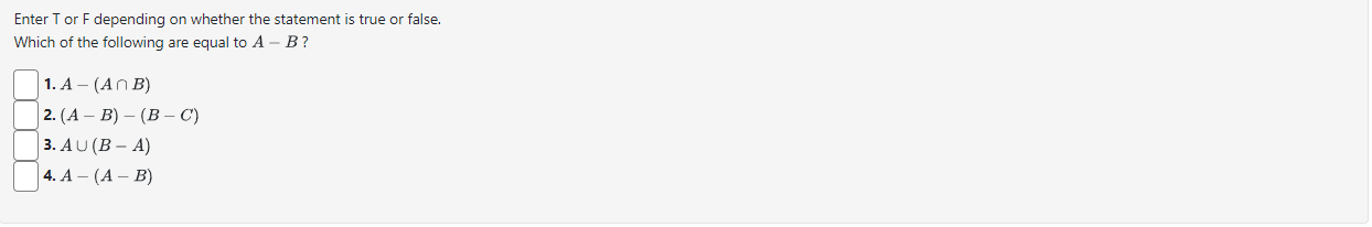 Solved Enter T or F depending on whether the statement is | Chegg.com
