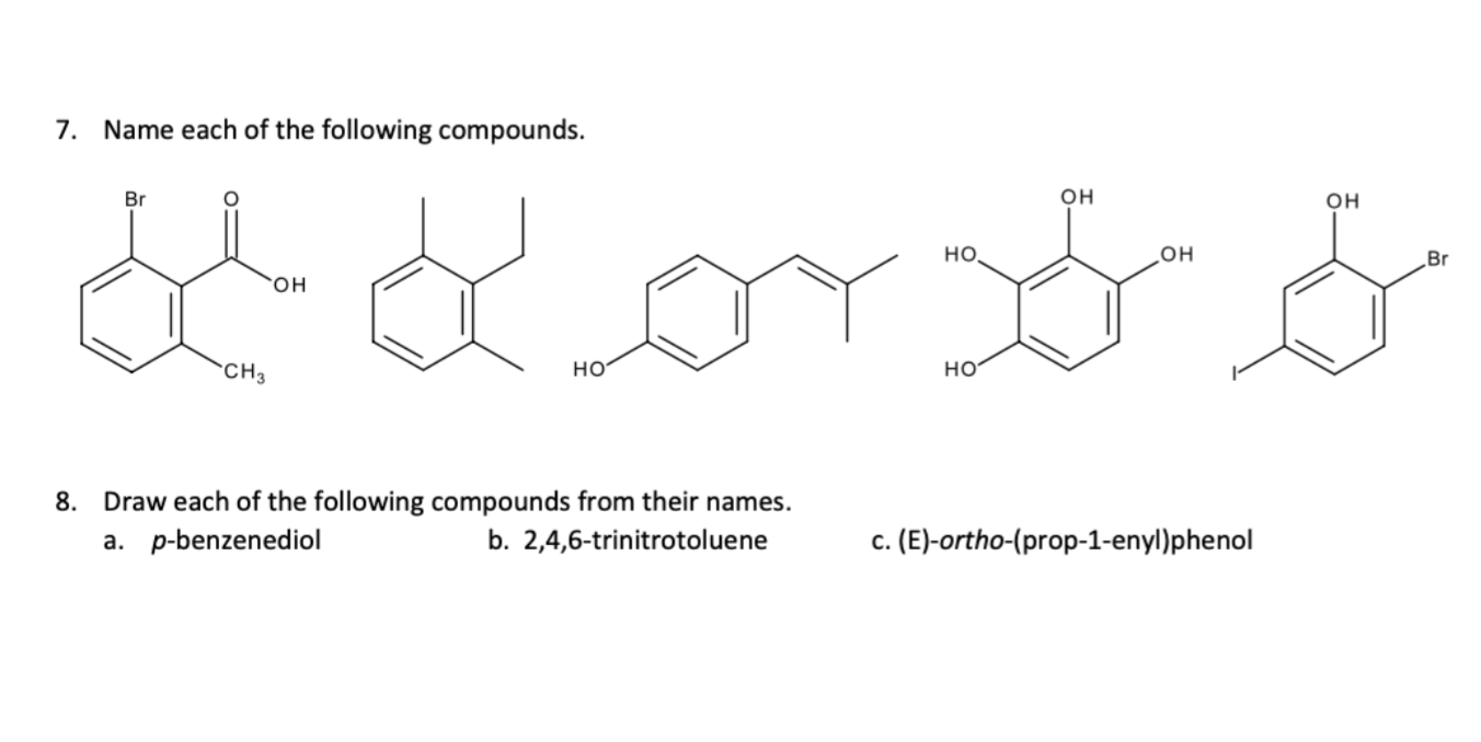 Solved 7. Name each of the following compounds. . Br он он | Chegg.com