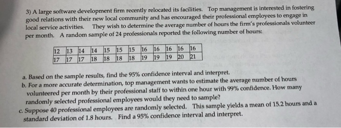Solved 3) A large software development firm recently | Chegg.com