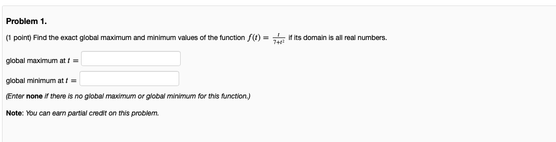 Solved Problem 1. (1 point) Find the exact global maximum | Chegg.com