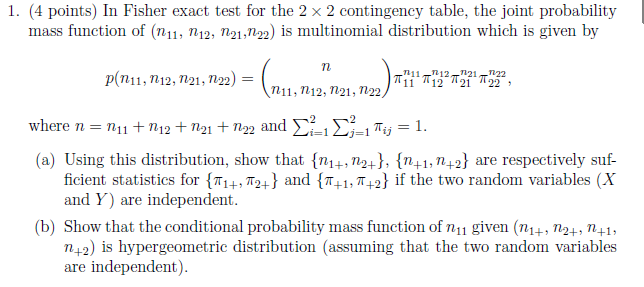 1. (4 points) In Fisher exact test for the 2 x 2 | Chegg.com