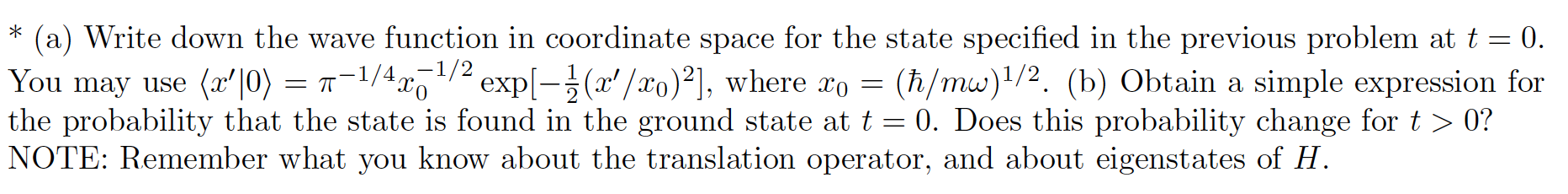 Solved * (a) Write down the wave function in coordinate | Chegg.com