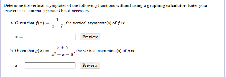 Solved Determine The Vertical Asymptotes Of The Following 9126