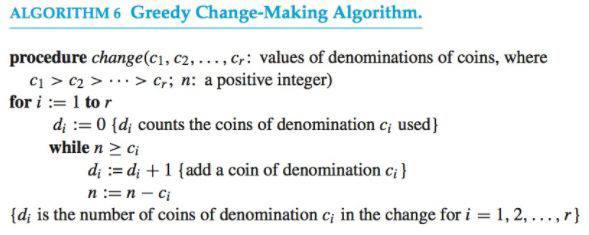 Solved ALGORITHM 6 Greedy Change-Making Algorithm. procedure | Chegg.com