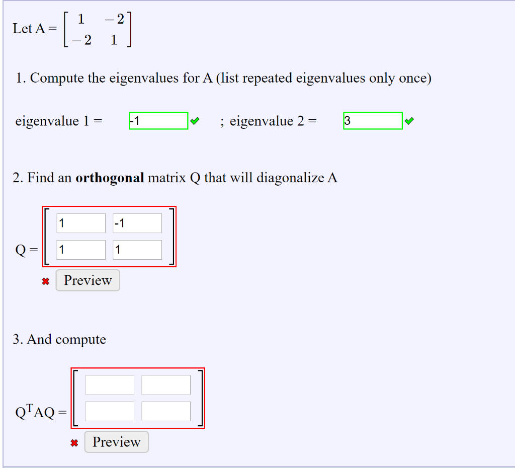 Solved LetA= [, 2] 1. Compute the eigenvalues for A (list | Chegg.com