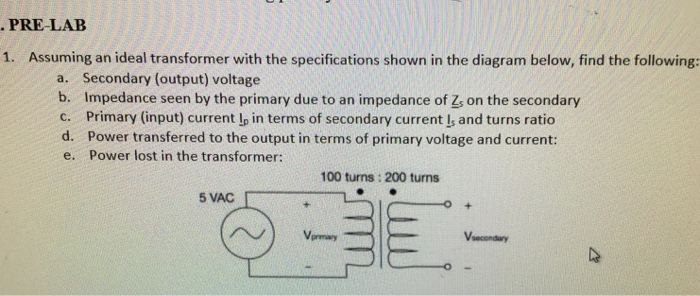 Solved Assuming an ideal transformer with the specifications | Chegg.com