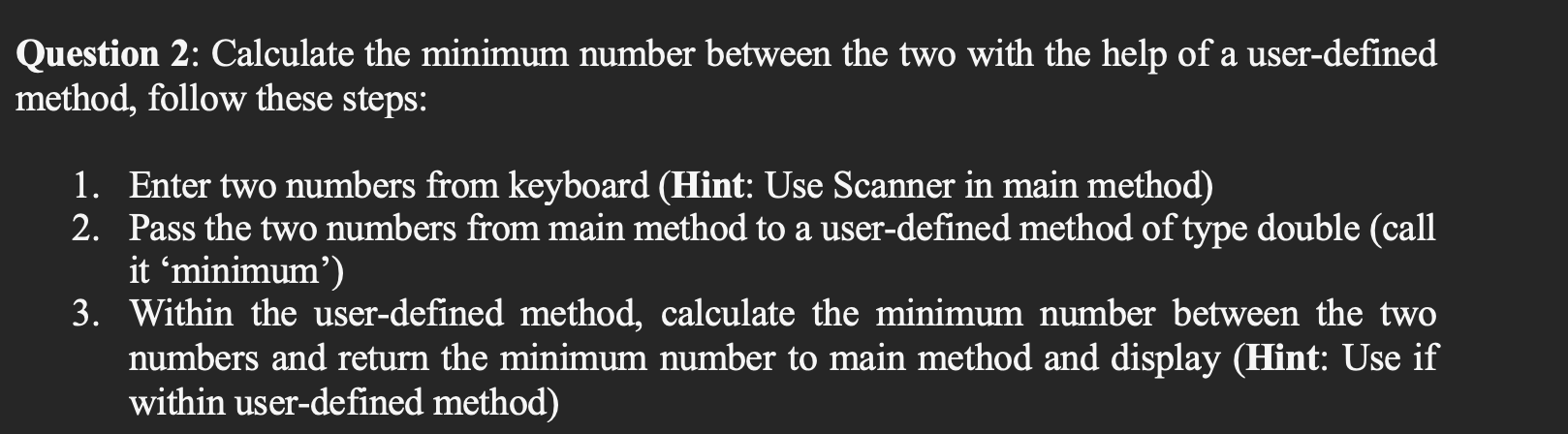 Solved Question 2: Calculate the minimum number between the | Chegg.com