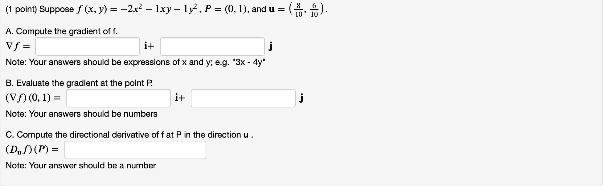 Solved 1 Point Suppose 𝑓 𝑥 𝑦 −2𝑥2−1𝑥𝑦−1𝑦2 F X