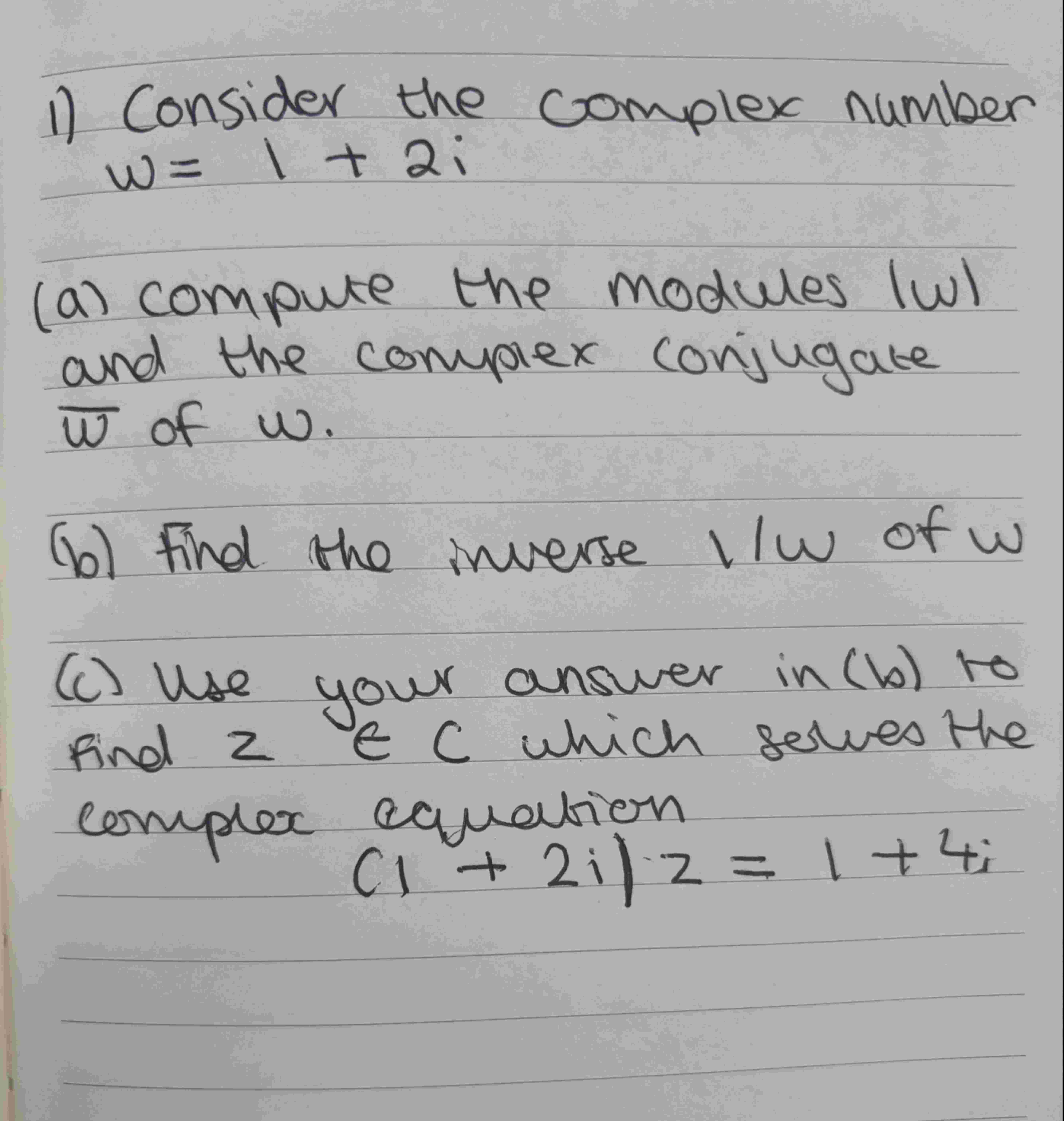 Solved Consider the complex numberw=1+2i(a) ﻿compute the | Chegg.com