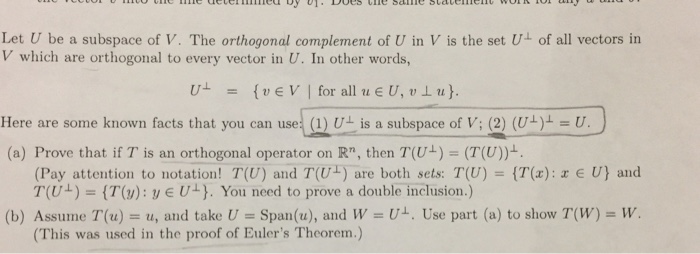 Solved Let U be a subspace of V. The orthogonal complement | Chegg.com