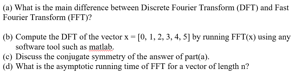 Solved (a) What is the main difference between Discrete | Chegg.com
