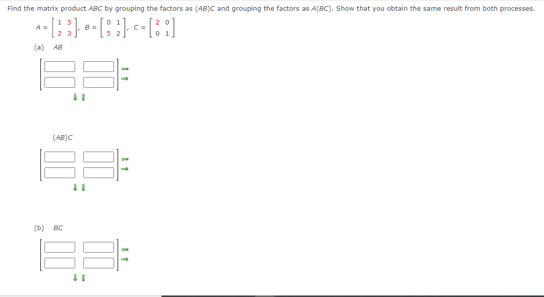 Solved Find the matrix product ABC by grouping the factors | Chegg.com