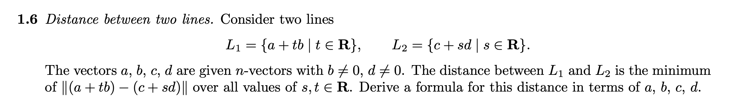 Solved 1.6 Distance between two lines. Consider two lines - | Chegg.com