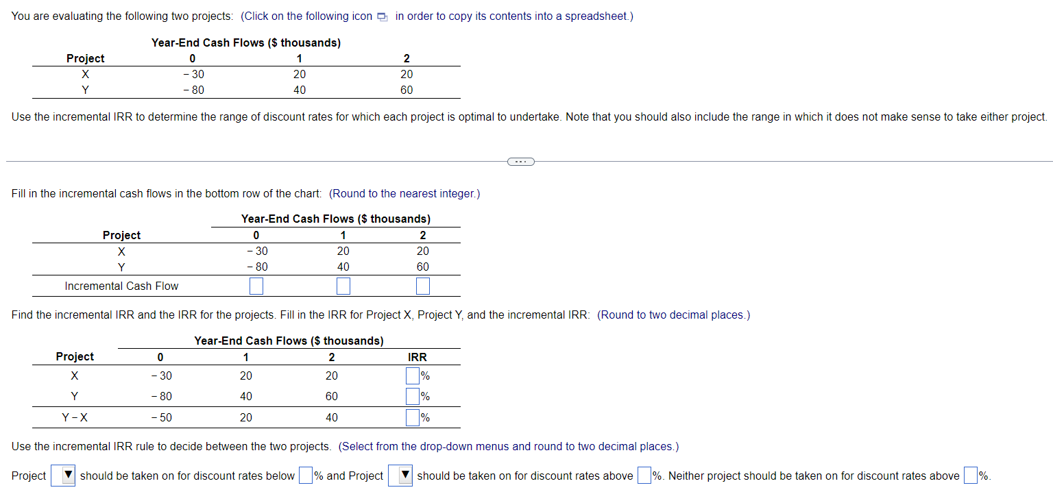 Solved Use The Incremental Irr Rule To Decide Between The
