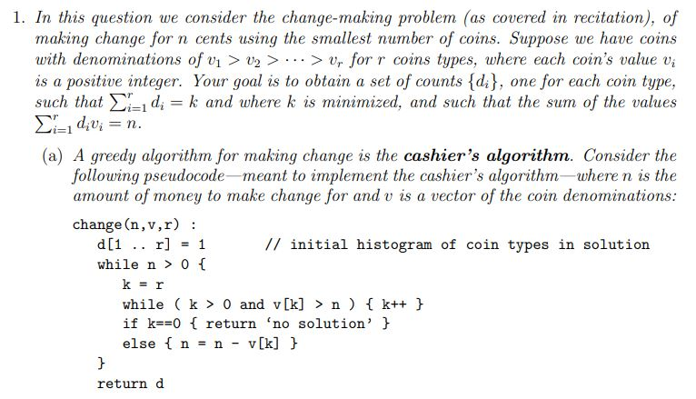 Solved 1. In this question we consider the change-making | Chegg.com