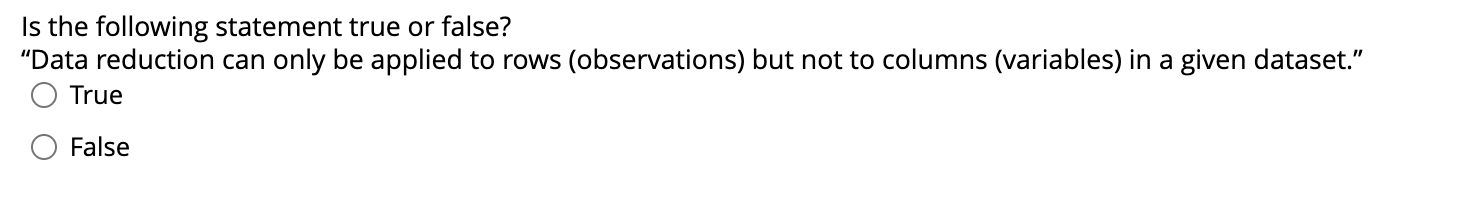 Solved Is the following statement true or false?"Data | Chegg.com