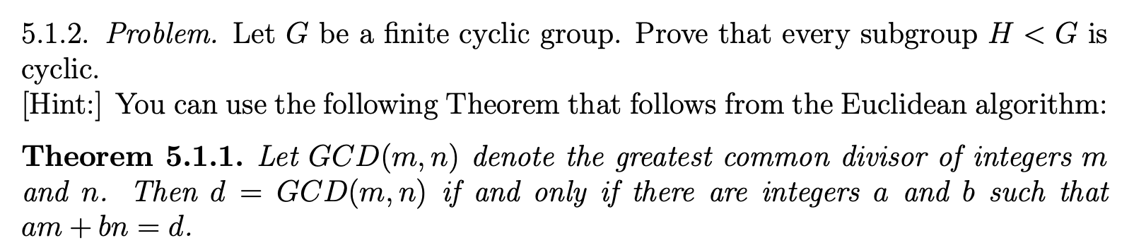 Solved 5.1.2. Problem. Let G be a finite cyclic group. Prove | Chegg.com
