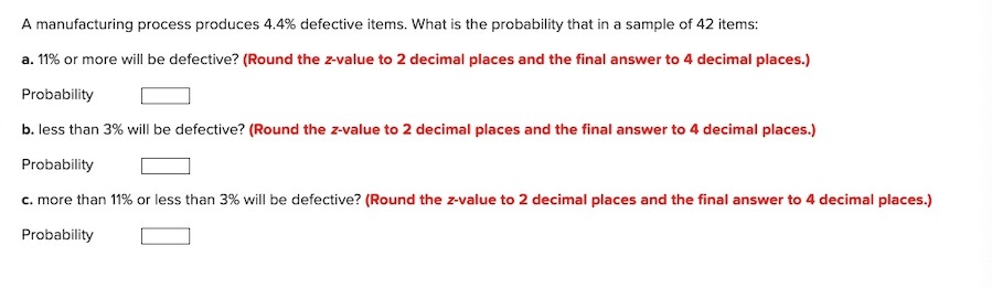 Solved A manufacturing process produces 4.4% defective | Chegg.com