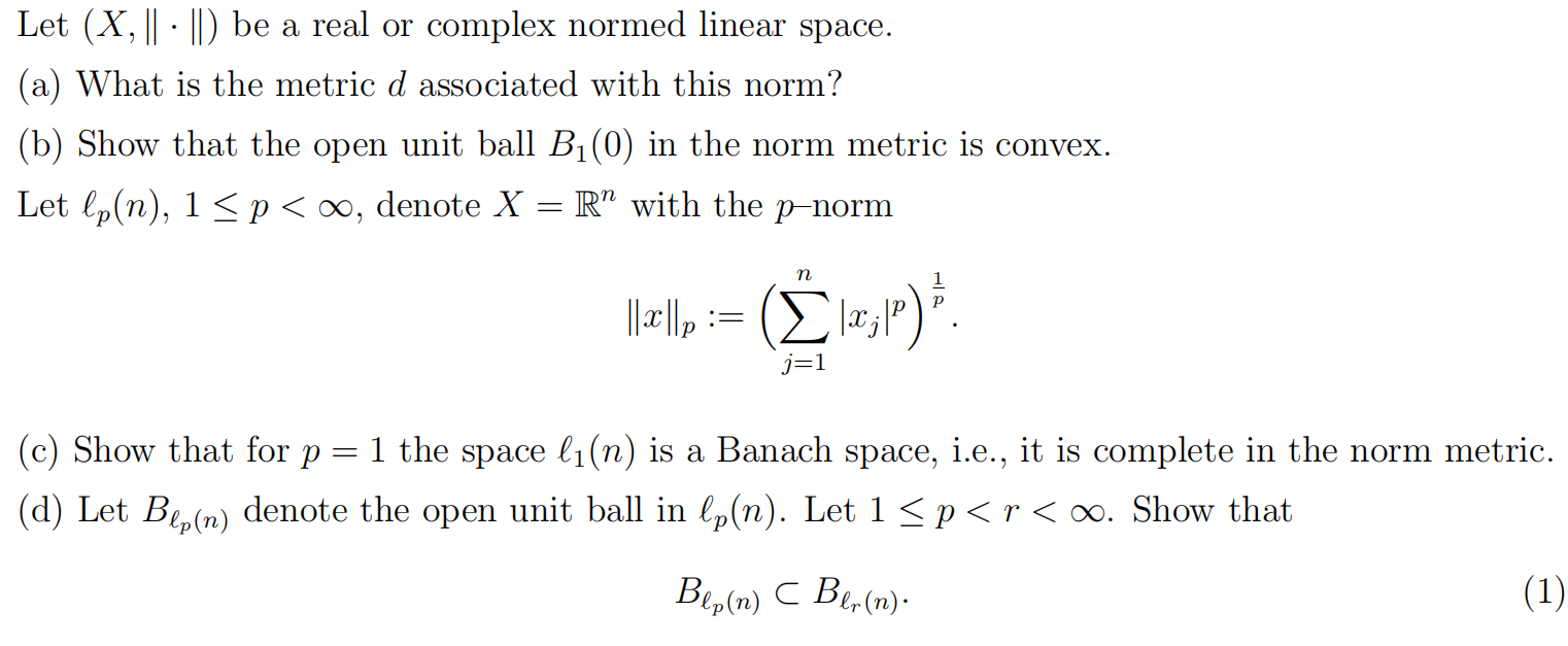 Solved Let (X, || : ID) be a real or complex normed linear | Chegg.com