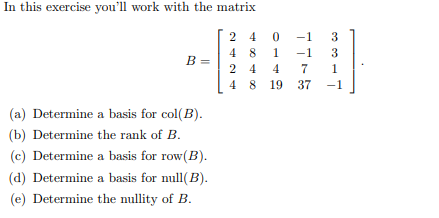 Solved In this exercise you'll work with the matrix | Chegg.com