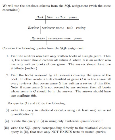We will use the database schema from the SQL | Chegg.com