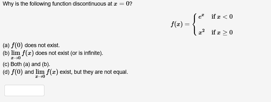Solved Why is the following function discontinuous at x=0? | Chegg.com