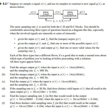 Solved 2.* Suppose we sample a signal x(t), and use its | Chegg.com