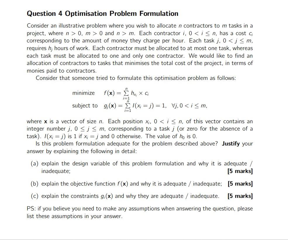 Question 4 Optimisation Problem Formulation Consider | Chegg.com