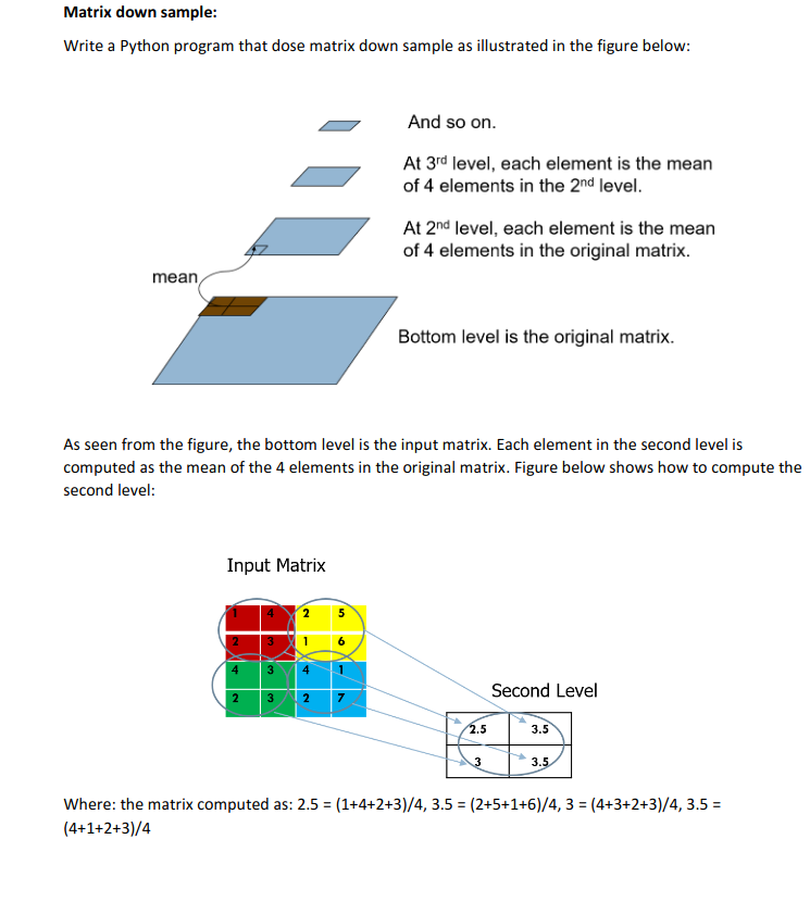 Solved Matrix down sample: Write a Python program that dose | Chegg.com