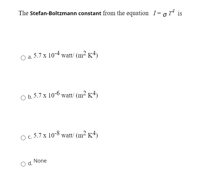Solved The Stefan-Boltzmann constant from the equation 1= o | Chegg.com