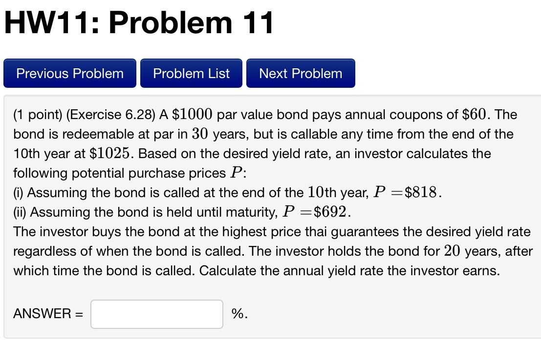 Solved (1 point) (Exercise 6.28) A $1000 par value bond pays | Chegg.com