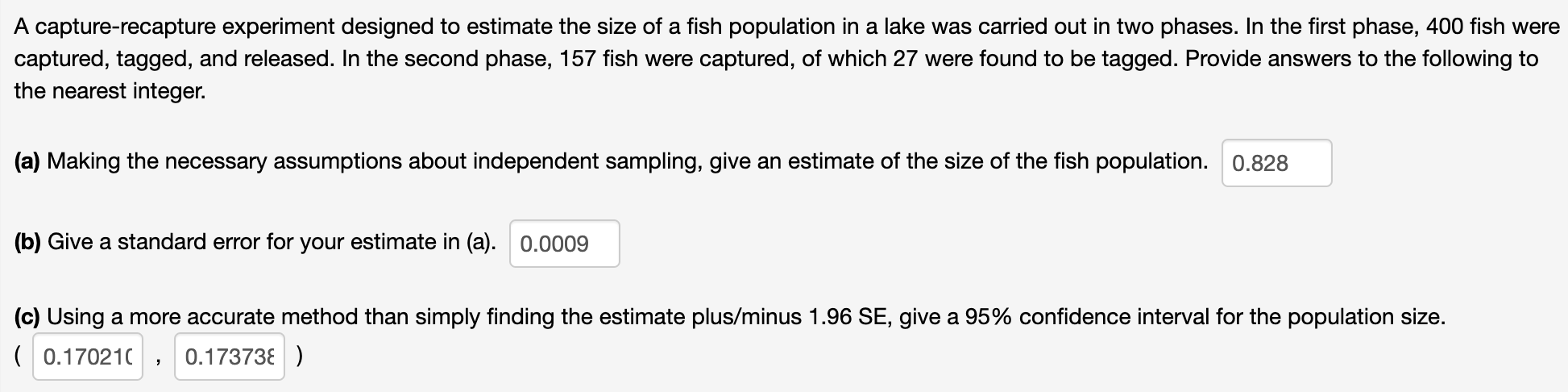 Solved A Capture Recapture Experiment Designed To Estimate