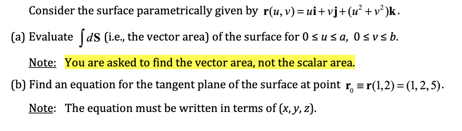 Solved Consider the surface parametrically given by | Chegg.com