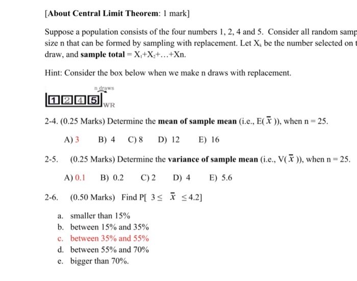 Solved [About Central Limit Theorem:1 mark] Suppose a | Chegg.com