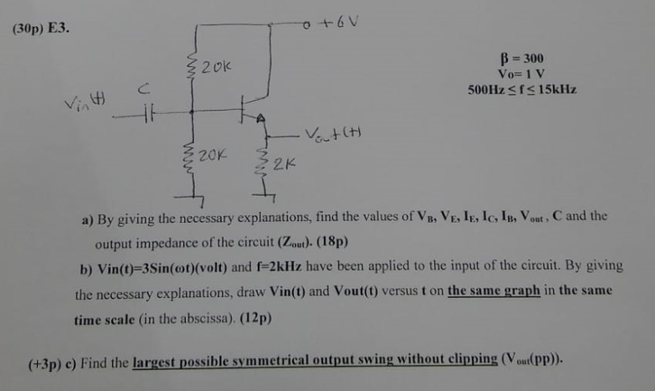 Solved (30p) β=300V0=1V500 Hz≤f≤15kHz a) By giving the | Chegg.com