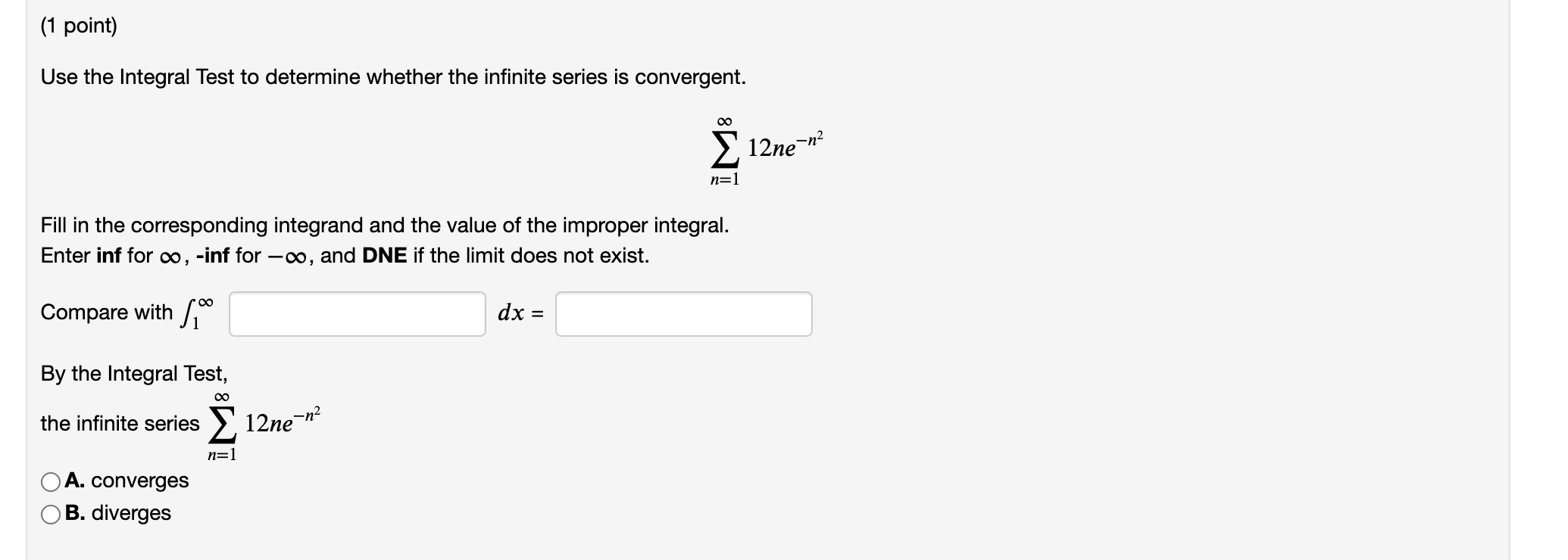 Solved Use the Integral Test to determine whether the | Chegg.com