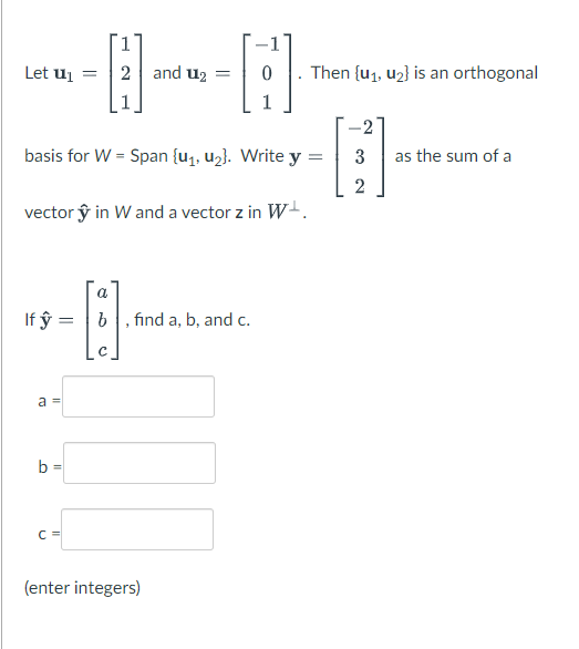 Solved Let u1=⎣⎡121⎦⎤ and u2=⎣⎡−101⎦⎤. Then {u1,u2} is an | Chegg.com
