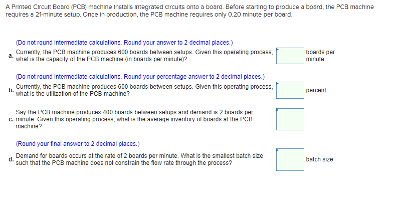 Solved A Printed Circult Board (PCB) machine Installs | Chegg.com
