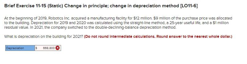 Solved Brief Exercise 11-15 (Static) Change in principle; | Chegg.com