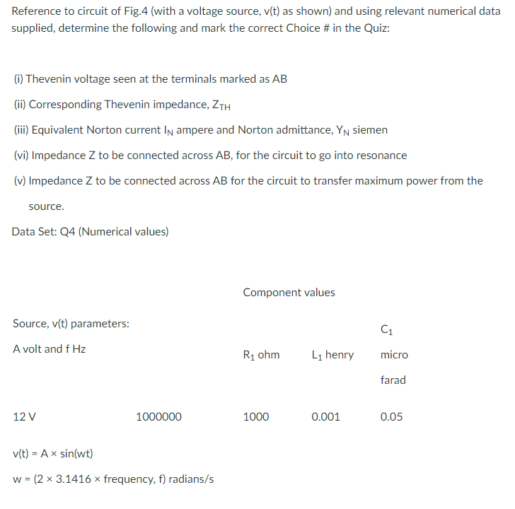 Solved Fig. 4Reference to circuit of Fig.4 (with a voltage | Chegg.com