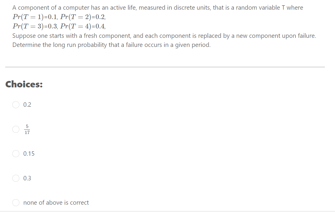Solved A component of a computer has an active life, | Chegg.com